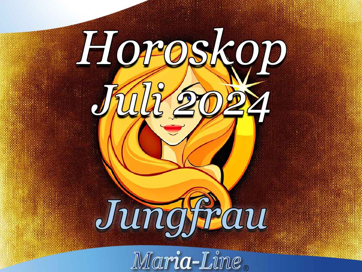 Horoskop Juli 2024 Jungfrau