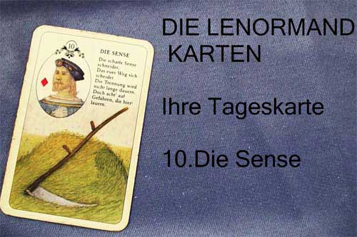 Kartenlegen Lenormandkarte Die Sense Deutung als Tageskarte